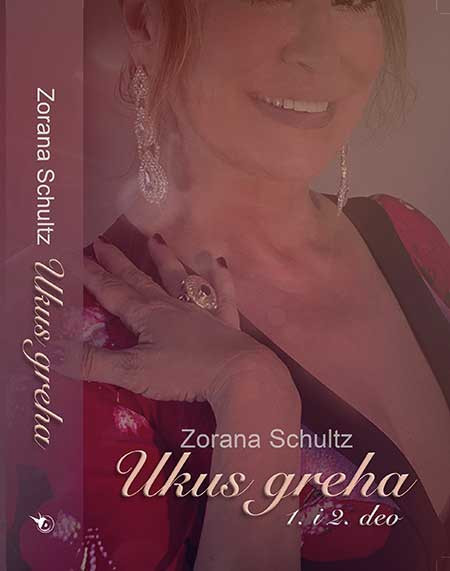 Ukus greha - Zorana Schultz