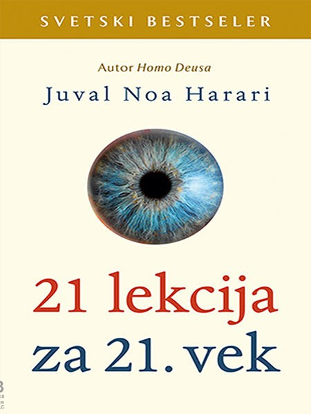 21 lekcija za 21. vek - Juval Noa Harari