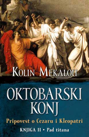 Oktobarski konj 2: Pad titana - Kolin Mekalou