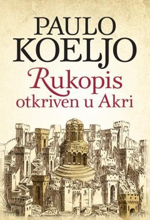 Rukopis otkriven u Akri - Paulo Koeljo