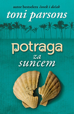 Potraga za suncem - Toni Parsons