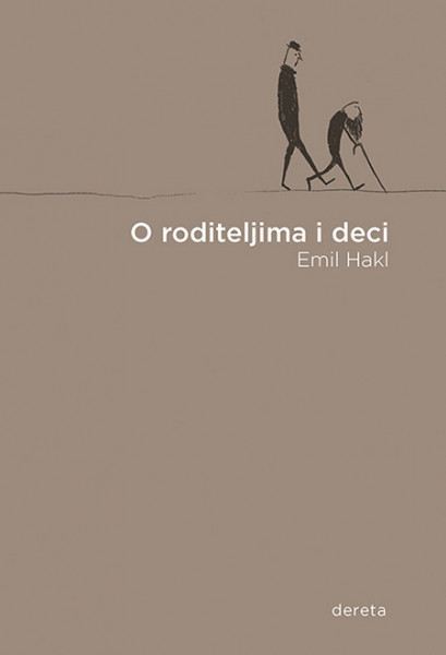 O roditeljima i deci - Emil Hakl