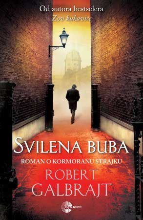 Svilena buba - Robert Galbrajt (Dž. K. Rouling)