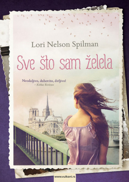 Sve što sam želela - Lori Nelson Spilman