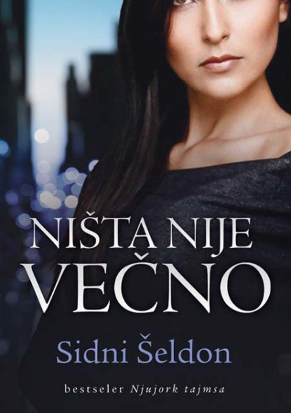 Ništa nije večno - Sidni Šeldon