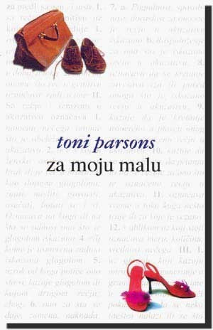 Za moju malu - Toni Parsons