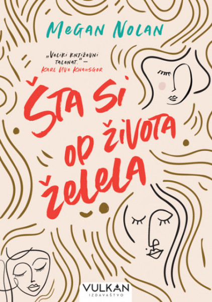 Šta si od života želela - Megan Nolan