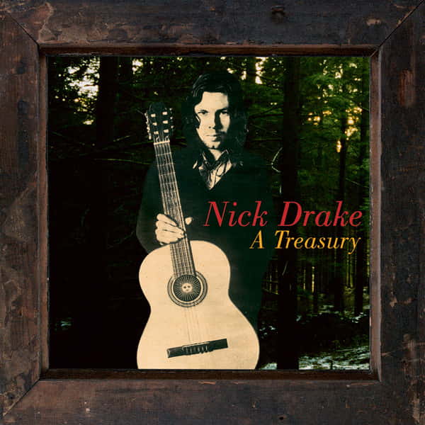 Drake, Nick – A Treasury