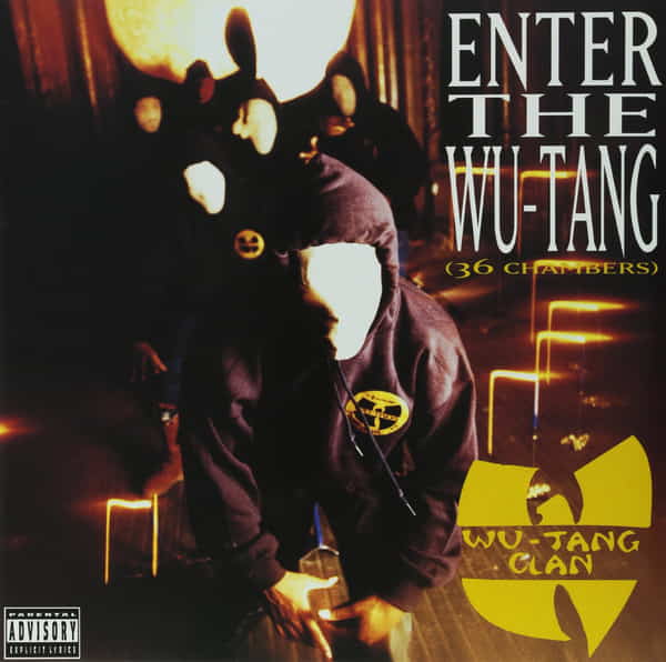WU-TANG CLAN – Enter The Wu-Tang (36 Chambers)
