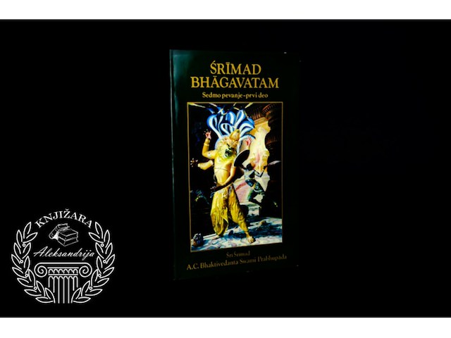 Šrimad Bhagavatam Sedmo pevanje prvi deo