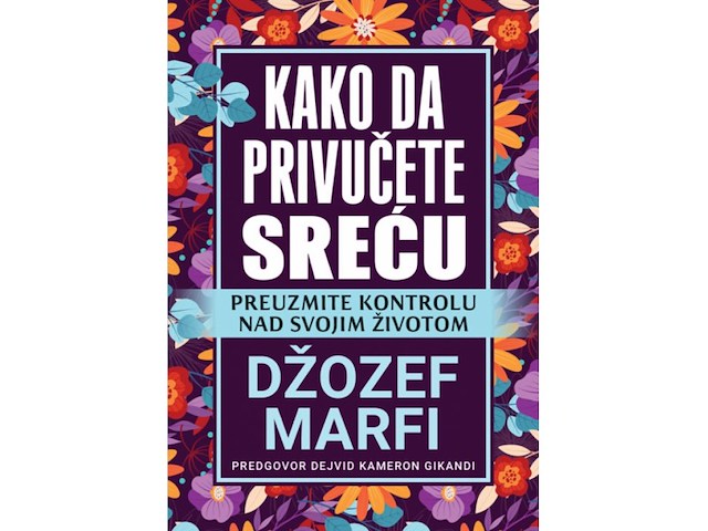 Džozef Marfi Kako da privučete sreću