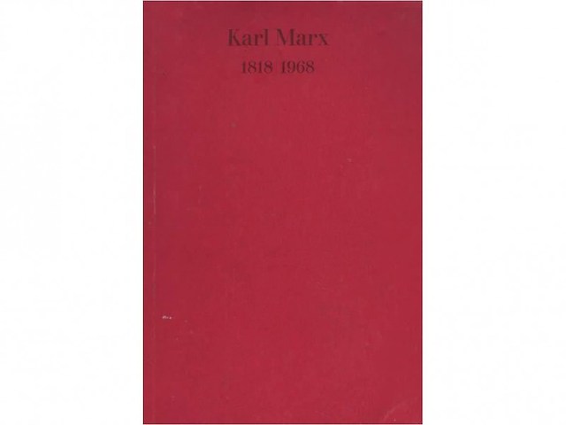 Karl Marx 1818-1968