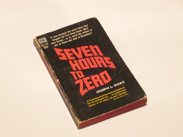 Joseph L. Marx - Seven Hours to Zero