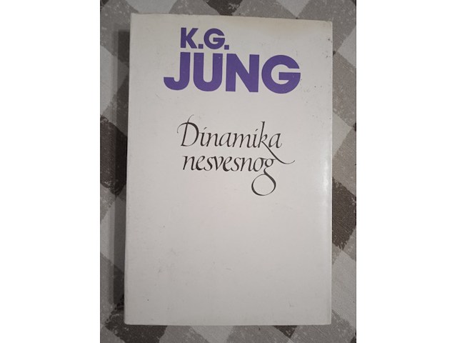 Dinamika nesvesnog - Karl Gustav Jung