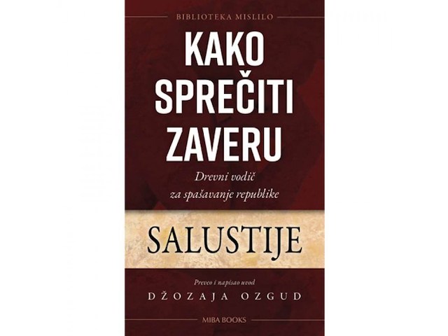 Salustije Kako sprečiti zaveru