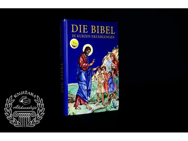 Die Bibel in kurzren erzahlungen