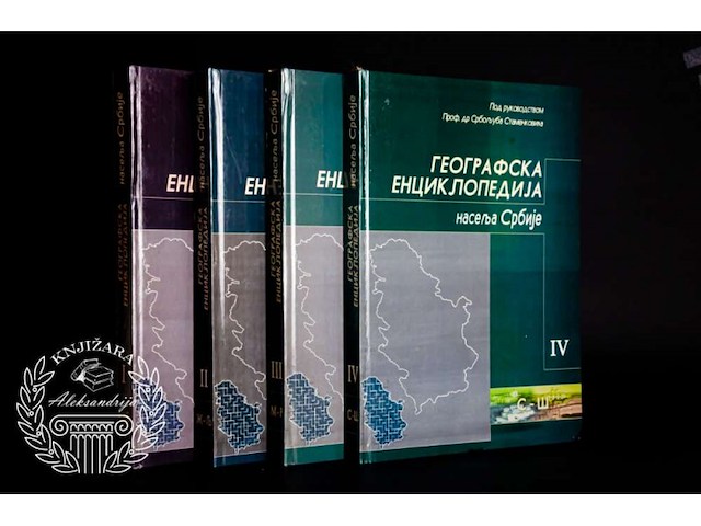 Geografska enciklopedija Naselja Srbije 1 - 4