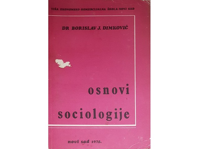Osnovi Sociologije Rada - Dr.Borislav J.Dimković