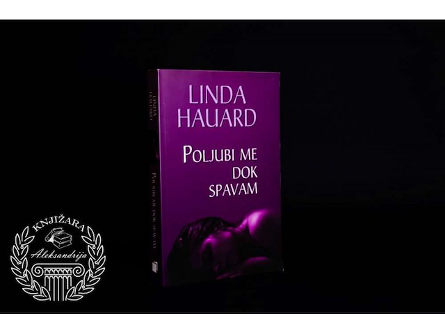 Linda Hauard Poljubi me dok spavam