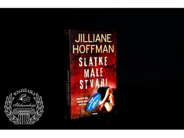 Jilliane Hoffman Slatke male stvari