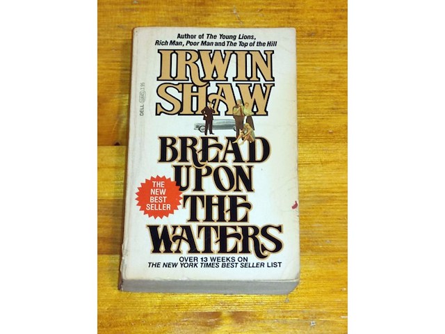 Irwin Shaw - Bread Upon The Waters