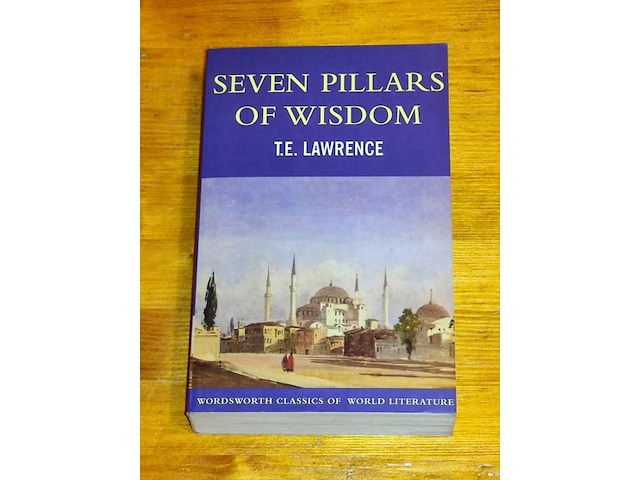 Lawrence of Arabia - Seven Pillars of Wisdom
