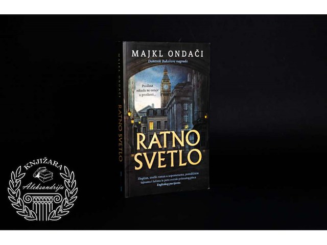 Majkl Ondači Ratno svetlo