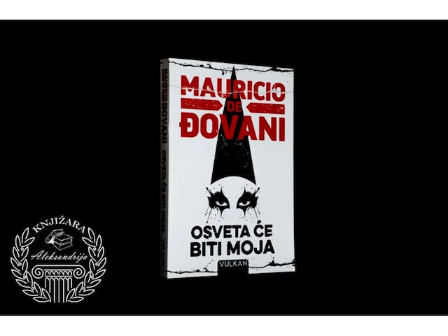 Mauricio de Đovani Osveta će biti moja