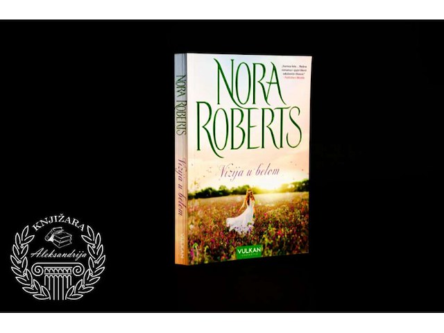 Nora Roberts Vizija u belom