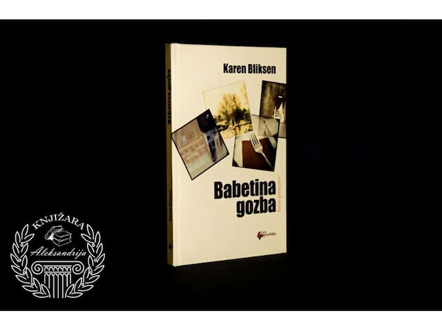 Karen Bliksen Babetina gozba