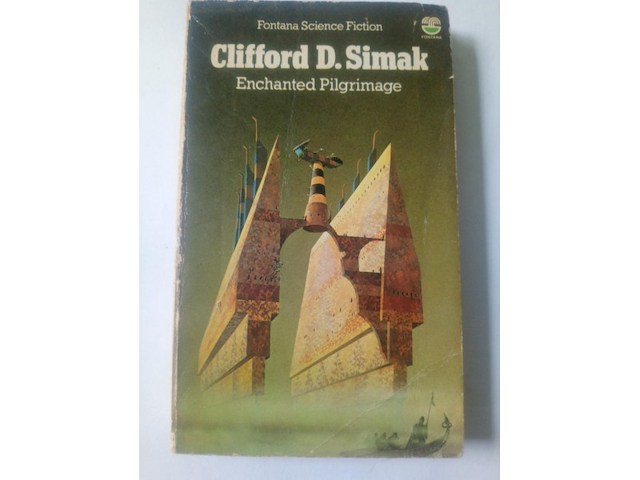 Clifford D. Simak: ENCHANTED PILGRIMAGE