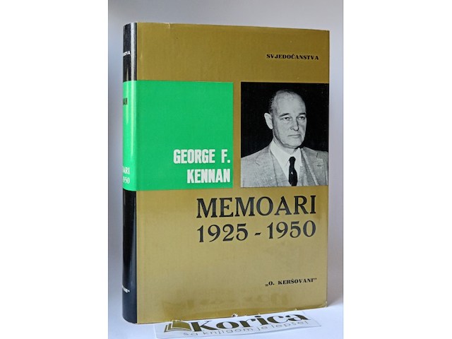 MEMOARI 1925-1950: George F. Kennan