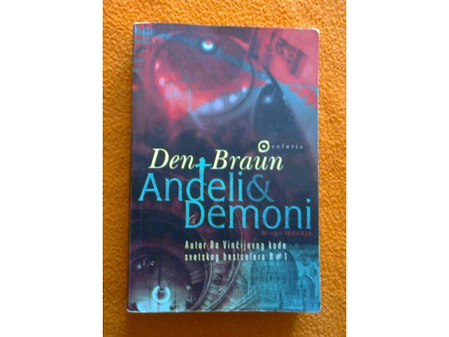 DEN BRAUN - Anđeli I Demoni (II izdanje)