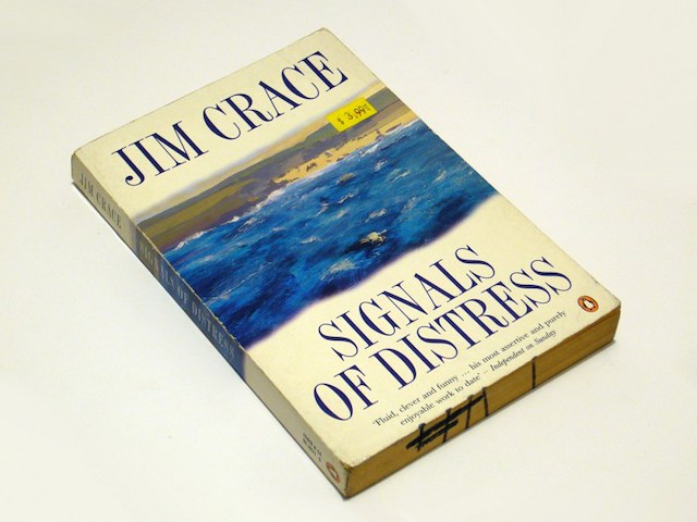 Jim Crace - Signals of Distress