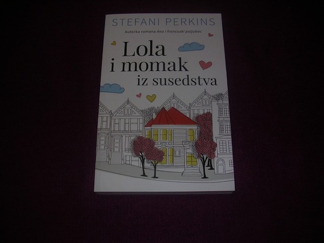 Lola i momak iz susedstva - Stefani Perkins