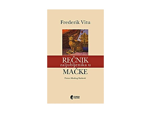 Rečnik zaljubljenika u mačke - Frederik Vitu