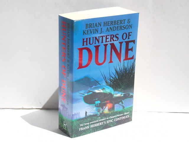 Hunters of dune - Brian Herbert and Kevin J. Anderson