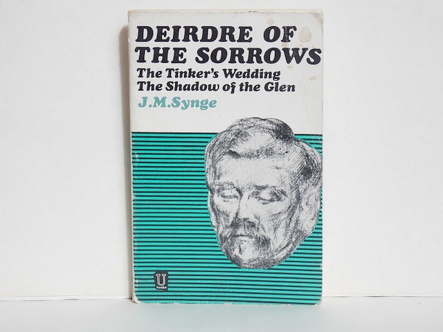 J.M. Synge - Deirdre of the sorrows