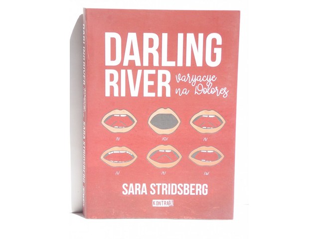 DARLING RIVER - Sara Stridsberg
