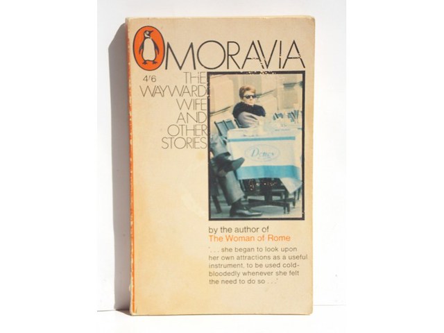 Moravia - The Wayward Wife and other stories