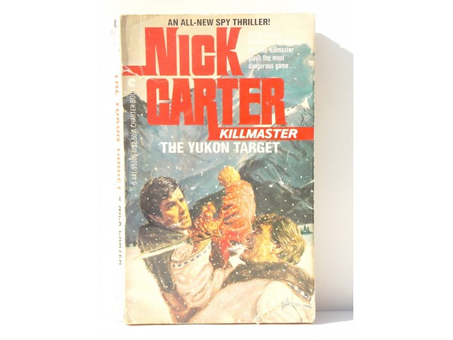 Nick Carter - Killmaster - The Yukon target