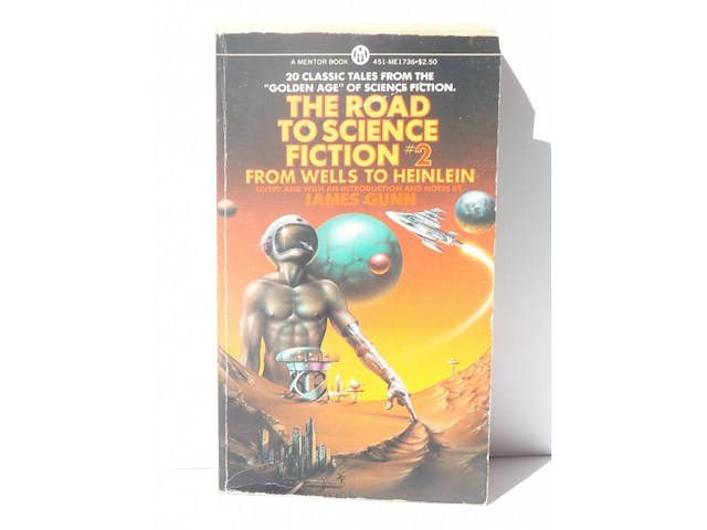 Road to science fiction 2 from Wells to Heinlein
