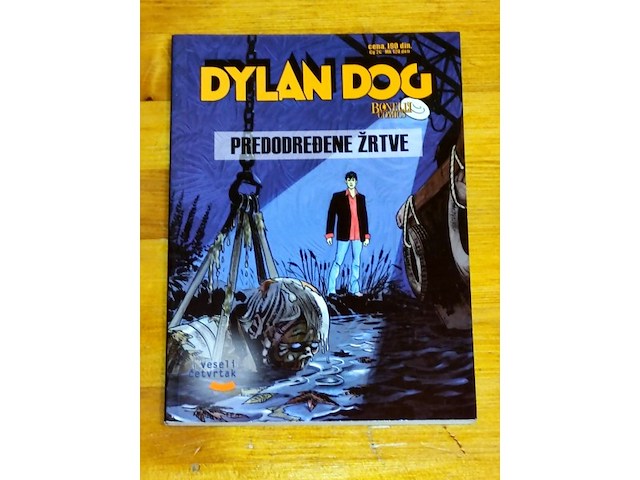 DILAN DOG 27 - Predodredjene žrtve