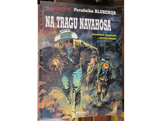 Avanture poručnika Bluberija 5 - Na tragu Navahosa
