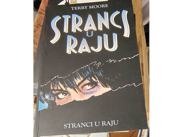 Stranci u raju 1 - Terry Moore