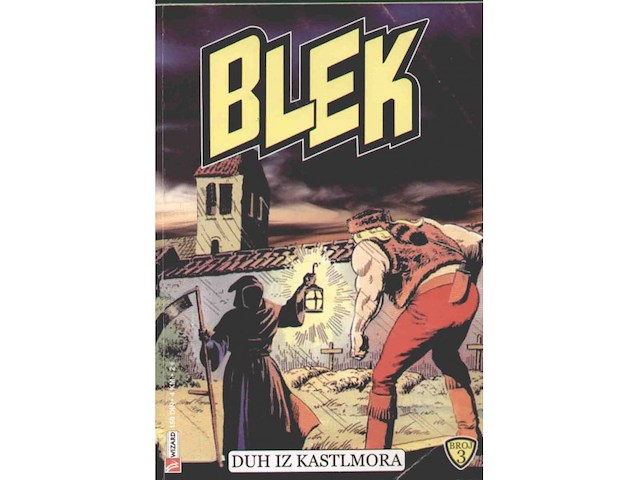 Veliki Blek 3 - Duh iz Kastlmora