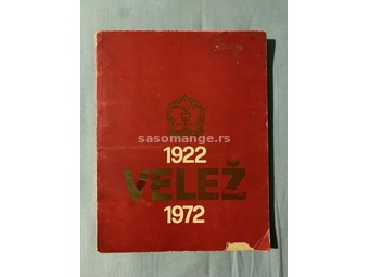 Velež 1922-1972