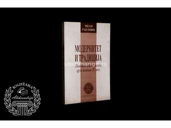 Milan Radulović Modernitet i tradicija