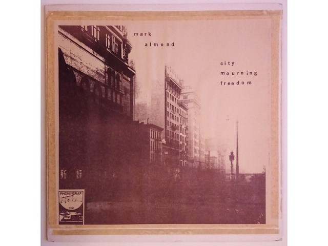 Mark-Almond – City Mourning Freedom (US bootleg, 1975)