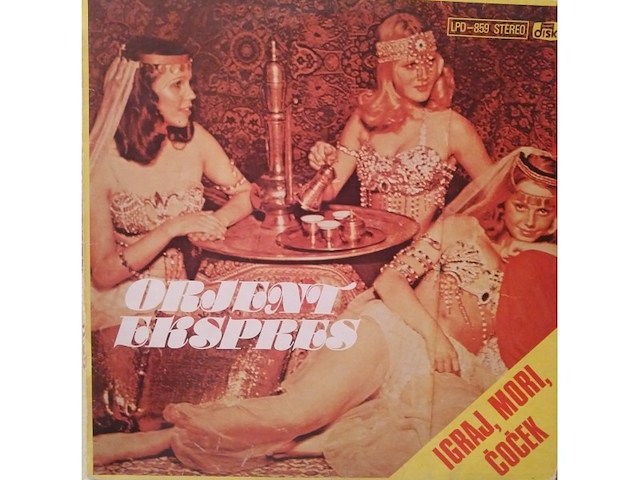 Various – Orjent Ekspres - Igraj, Mori, Čoček